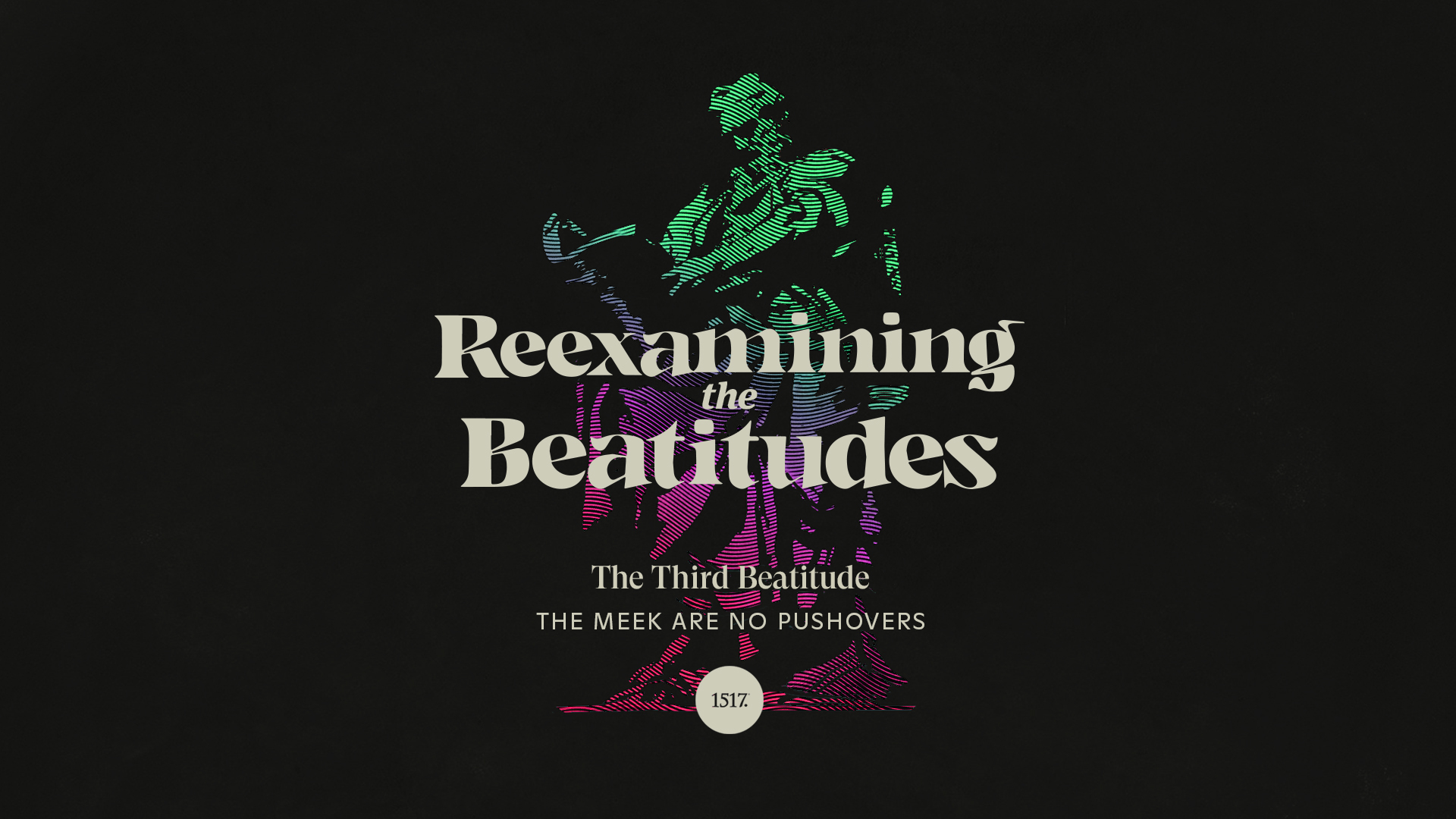 The Third Beatitude: The Meek Are Not Pushovers